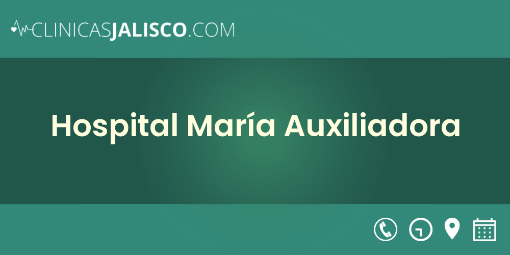 Hospital María Auxiliadora | ClinicasJalisco.com